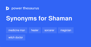 Shaman Synonym | Shaman Test | Shaman Therapist Near Me